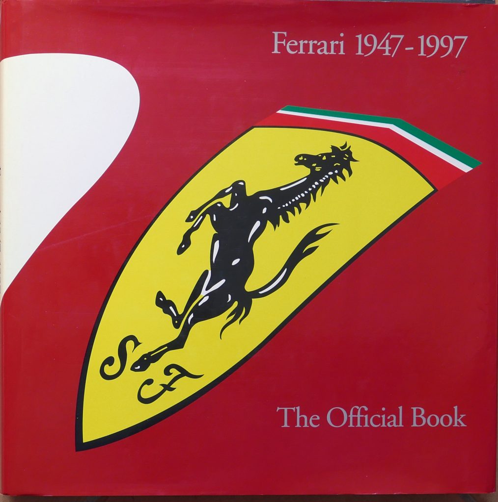 Ferrari 1947-1997 The Official Book – Motor Racing Memorabilia